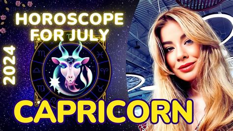 Capricorn Horoscope July