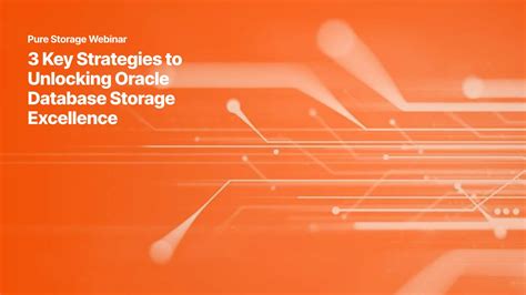 Key Strategies To Unlocking Oracle Database Storage Excellence Pure