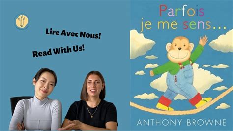 Parfois Je Me Sens Par Anthony Browne Youtube