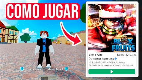 C Mo Jugar Blox Fruits En Roblox Pc Guia Completa Youtube
