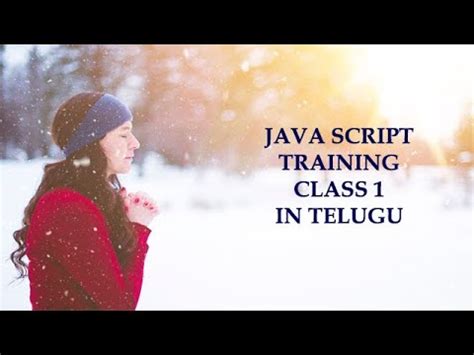 Java Script Training St Class In Telugu Kkcc Info Systems Youtube