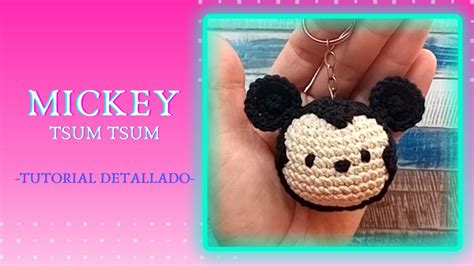 Llavero Mickey Mouse Amigurumi Tutorial Detallado Paso A Paso Youtube