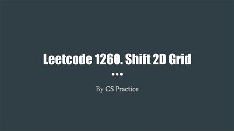 leetcode 1260 shift 2d grid youtube