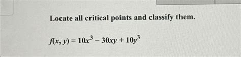 solved locate all critical points and classify