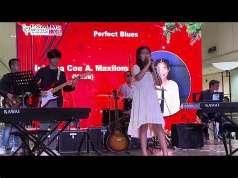 Perfect Blues By Hannah Bahng Song Rendition Of Iyiessa Con