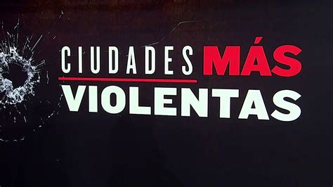 Las ocho ciudades más violentas del mundo son mexicanas
