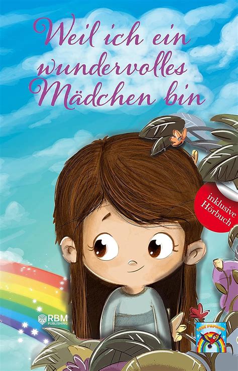 Weil ich ein wundervolles Mädchen bin inkl Hörbuch Mehr Mut