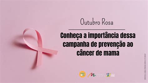 Outubro Rosa conheça a importância da campanha de prevenção ao câncer