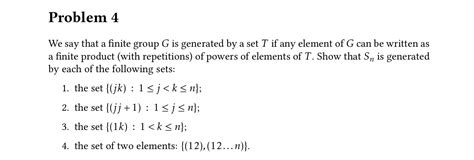 solved we say that a finite group g is generated by a set t