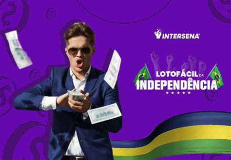 Lotof Cil Da Independ Ncia Valor Da Aposta Intersena