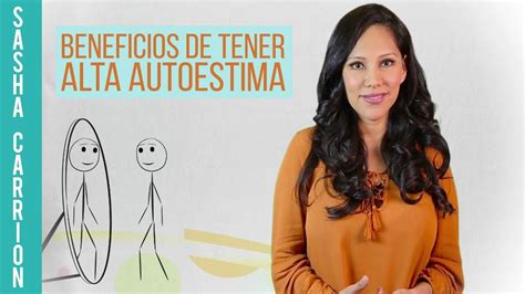Beneficios De Tener Alta Autoestima YouTube