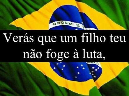 Verás que um filho teu não foge à luta Não podem nos tirar o orgulho