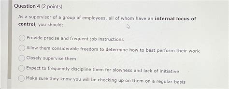 solved question 4 2 ﻿points as a supervisor of a group of