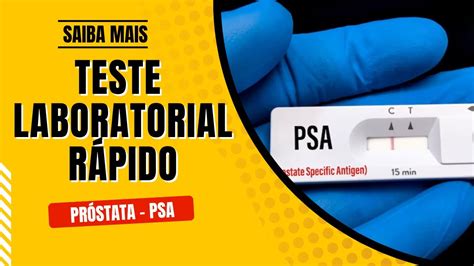 TESTE RÁPIDO DE PRÓSTATA PSA YouTube