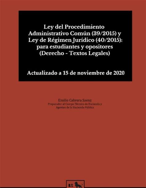 La Ley de Régimen Jurídico y Procedimiento Administrativo Común Un