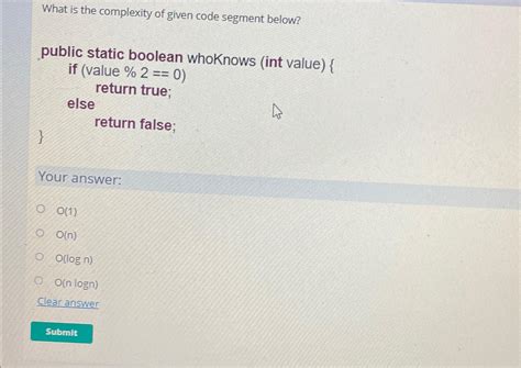 solved what is the complexity of given code segment