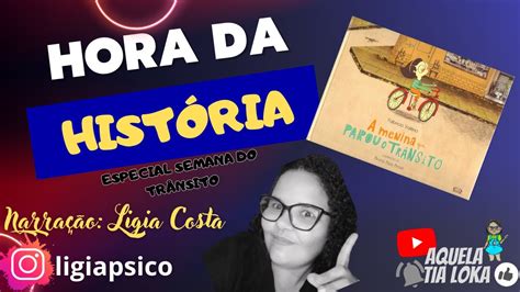 HORA DA HISTÓRIA A MENINA QUE PAROU O TRÂNSITO FABRÍCIO VALÉRIO