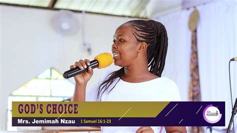 God S Choice Samuel Mrs Jemimah Nzau Youtube