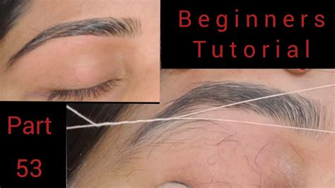 Clean eyebro threading कस कर part 53 left eyebrow threading
