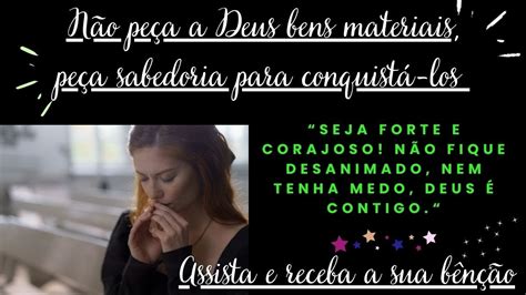 Seja forte e corajoso Não se apavore nem desanime pois o Senhor o