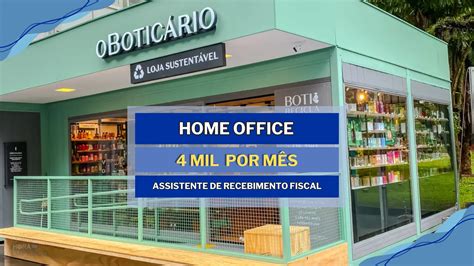Grupo O Boticário abriu vagas HOME OFFICE para TRABALHAR DE CASA