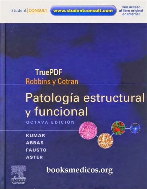Robbins Y Cotran Patolog A Estructural Y Funcional Edici N