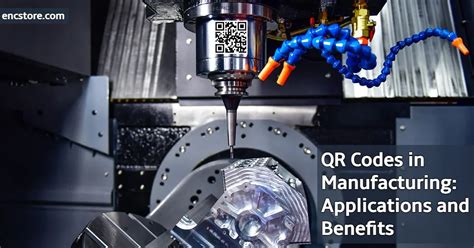 QR Codes In Manufacturing Applications And Benefits