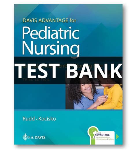 Test Bank For Davis Advantage For Pediatric Nursing Critical Components