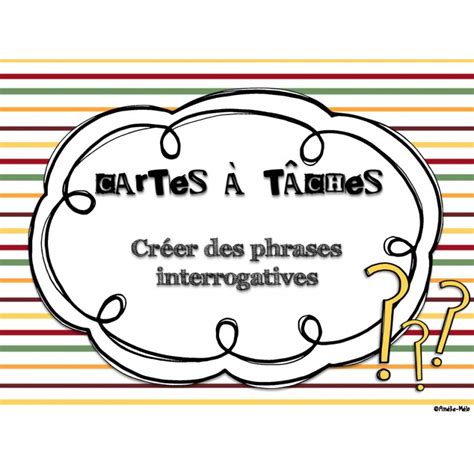 Cartes à tâches Phrases interrogatives