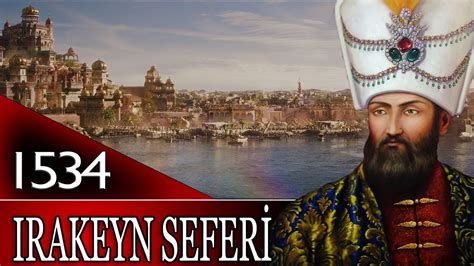 Osmanli Tar H Irakeyn Sefer Kanun Sultan S Leyman