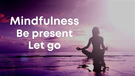 14 Minute Mindfulness Meditation For Being Present Letting Go YouTube