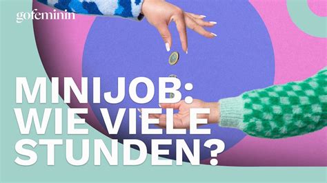 Wie Viele Stunden Darf Ich Bei Einem Minijob Arbeiten YouTube