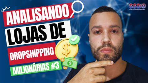 Analisando Lojas de Dropshipping Milionárias 3 YouTube