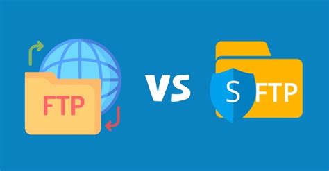 Ftp Vs Sftp Key Differences Which One Is Better In Internet