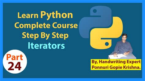 learn python complete course step by step iterators by ponnuri gopie krishna part 24