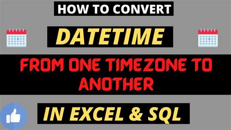 How To Convert DateTime From One TimeZone To Another In Excel SQL