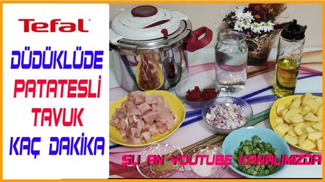 Tefal D D Kl Tencerede Patatesli Tavuk Ka Dakika Da Pi Er Tefal