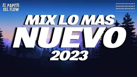 Mix Top 2023 Las Mejores Canciones Actuales Para Este 2023 YouTube