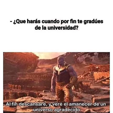 Que harás cuando por fin te gradues de la universidad Al fin