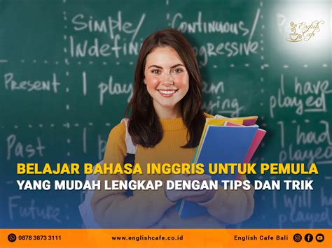 Belajar Bahasa Inggris Pemula Tips Dan Trik Lengkap