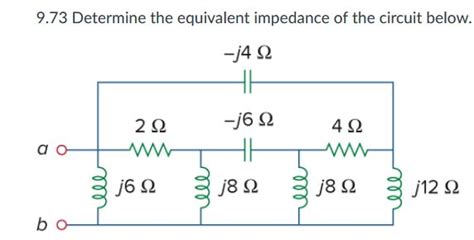 Solved Determine The Equivalent Impedance Of The Circuit Thanks