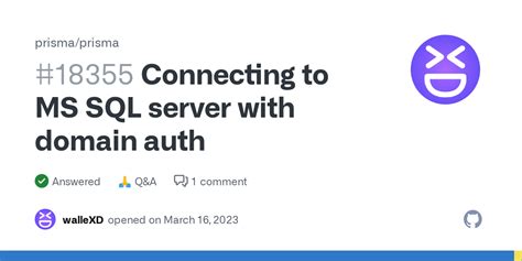 connecting to ms sql server with domain auth · prisma prisma · discussion 18355 · github
