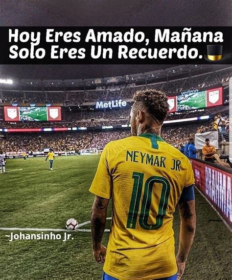 Frases del Fútbol on Instagram johansinhojr neymarjr
