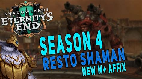 New M Affix Shrouded Iron Docks Dungeon Resto Shaman Season