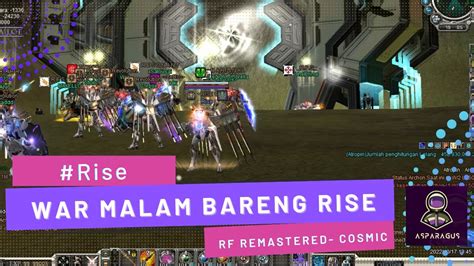 RF REMASTERED WAR MALAM BARENG RISE YouTube
