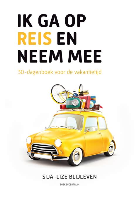 Ik Ga Op Reis En Neem Mee 30 Dagenboek Voor De Vakantietijd