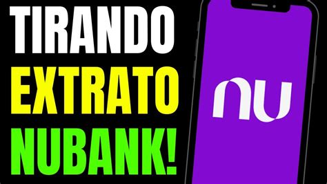 Como Tirar Extrato Nubank Passo A Passo Youtube