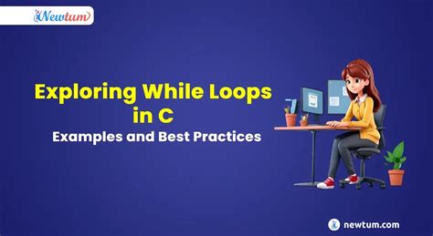 exploring while loops in c examples do s and don t