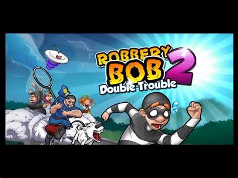 Robbery Bob 2 Shamville Lvl 1 5 Gameplay YouTube