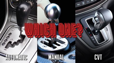 Manual Transmission Vs Automatic Vs Cvt Youtube